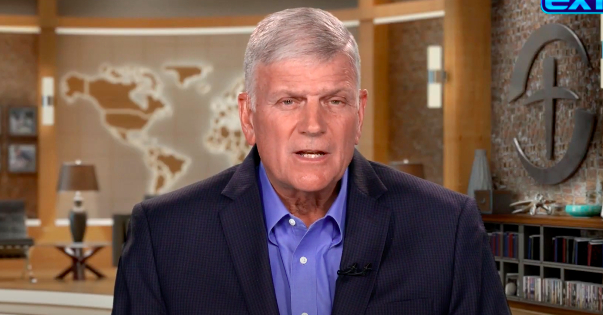 Franklin Graham: Field Hospital Statement of Faith Is Legal | Law & Crime